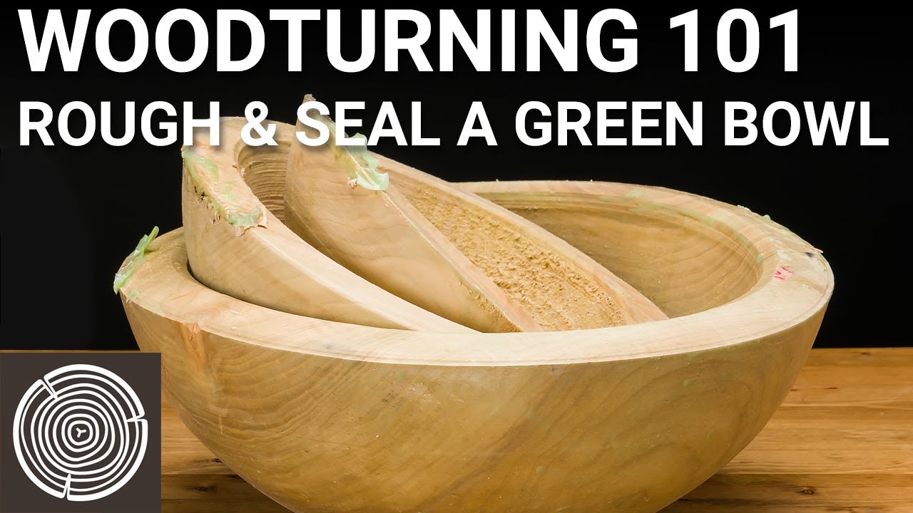 Woodturning 101 – Video 5 – Rough & Seal a Green Wood Bowl – Craft Supplies USA